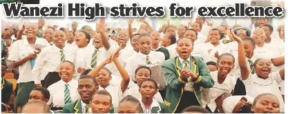 Wanezi High strives for excellence - PressReader