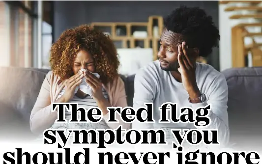 The red flag symptom you should never ignore - PressReader