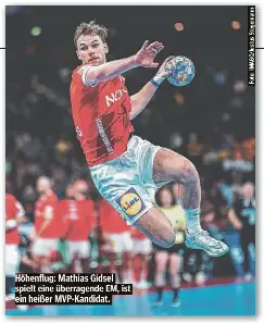 „Gidsel ist ein unfassbare­r Spieler und Typ“ - PressReader