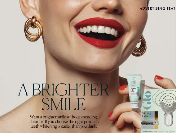 A BRIGHTER SMILE - PressReader