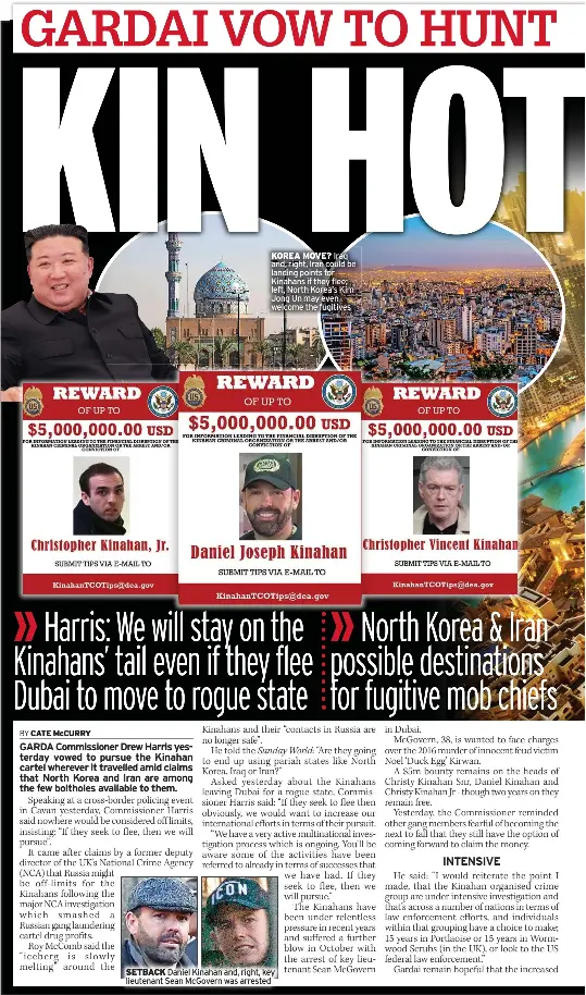 GARDAI VOW TO HUNT KIN HOT CARTEL TO ENDS OF THE EARTH PURSUIT - PressReader