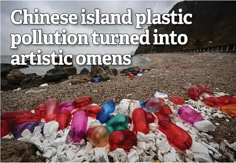 Chinese island plastic pollution turned into artistic omens - PressReader