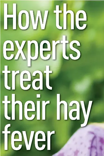 How the experts treat their hay fever - PressReader