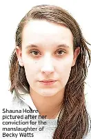 Shauna Hoare spotted in public after release from prison - PressReader