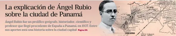 La explicació­n de Ángel Rubio sobre la ciudad de Panamá - PressReader