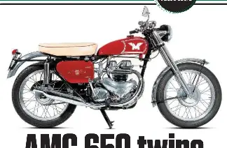 AMC 650 TWINS - PressReader