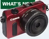 CANON CALLS TIME ON EOS M - PressReader