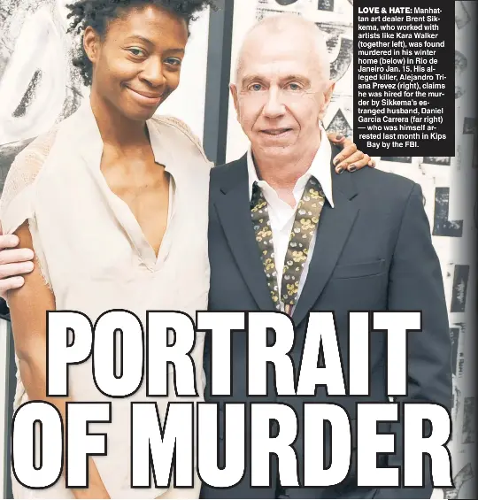 ‘Slay for hire’ twist in Manhattan art dealer’s Brazil death as FBI busts ex PORTRAIT OF MURDER ...