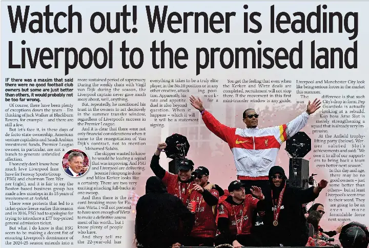 Watch out! Werner is leading Liverpool to the promised land - PressReader