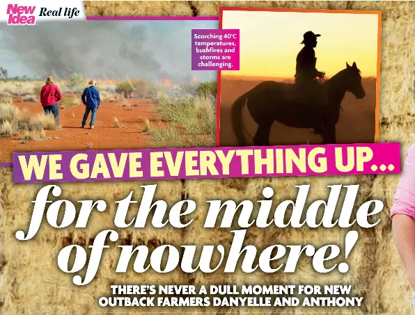 WE GAVE EVERYTHING UP... for the middle of nowhere! - PressReader