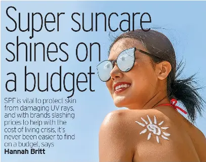 Super suncare shines on a budget - PressReader