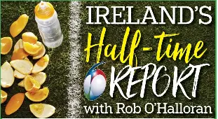 Half-time49 IRELAND’S REPORT - PressReader