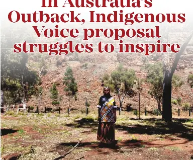 In Australia’s Outback, Indigenous Voice proposal struggles to inspire - PressReader