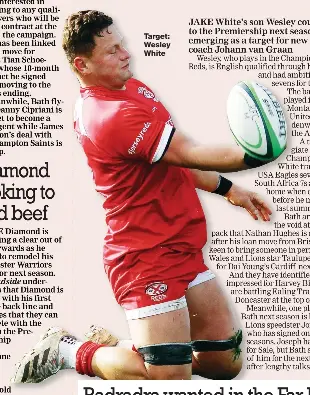 Reds form puts back row White on Bath radar - PressReader