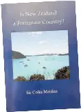 Are we a fortunate country? A business great’s hopes for NZ - PressReader
