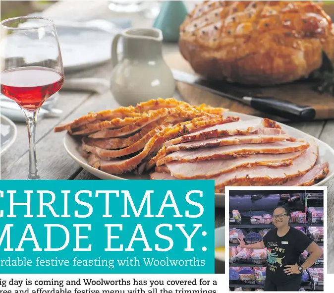 CHRISTMAS MADE EASY: affordable festive feasting with Woolworths - PressReader