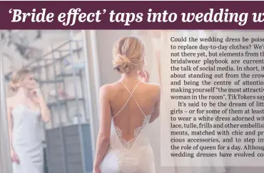 ‘Bride effect’ taps into wedding wardrobes to draw attention - PressReader