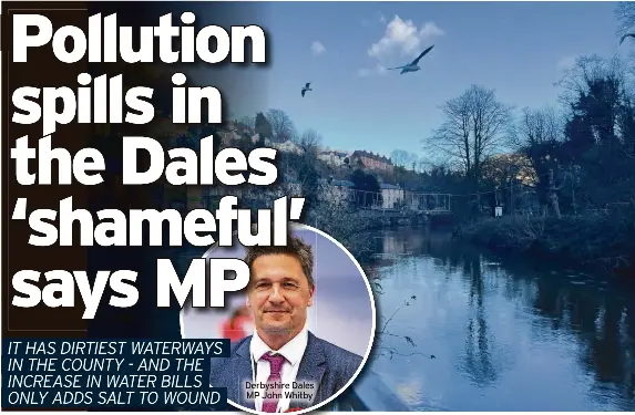 Pollution spills in the Dales ‘shameful’ says MP - PressReader