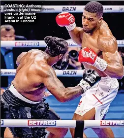 JOSHUA HAS THE ENGINE FOR FURY - PressReader