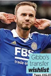 Gibbo’s transfer wishlist - PressReader
