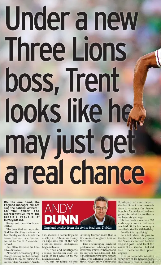 Under a new Three Lions boss, Trent looks like he may just get a real chance - PressReader