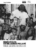 CORREIO encarta fascículos sobre Irmã Dulce - PressReader