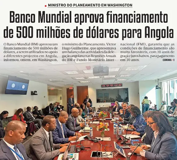 Banco Mundial aprova financiame­nto de 500 milhões de dólares para ...