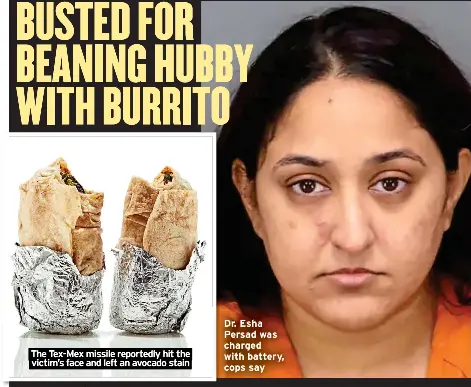 BUSTED FOR BEANING HUBBY WITH BURRITO - PressReader
