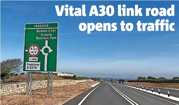 A30 link road open - PressReader