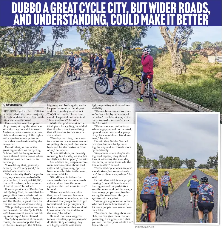 Dubbo a great cycle city, but wider roads, and understand­ing, could make it better - PressReader