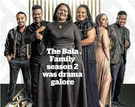 The Bala Family season 2 was drama galore - PressReader