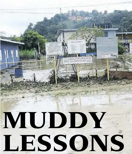 FLOODING CAUSES SUSPENSION OF CLASSES AT PORT MARIA PRIMARY - PressReader