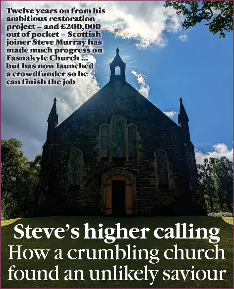 Steve’s higher calling How a crumbling church found an unlikely saviour - PressReader