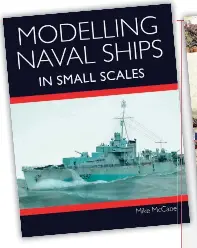 MODELLING NAVAL SHIPS IN SMALL SCALES - PressReader