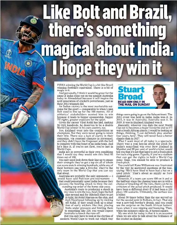 Like Bolt and Brazil, there’s something magical about India. I hope they win it - PressReader