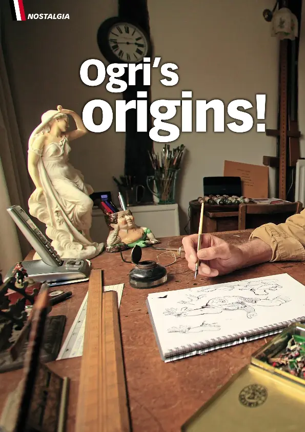 OGRI’S ORIGINS - PressReader