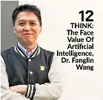 THINK: The Face Value Of Ar ficial Intelligen­ce, Dr. Fanglin Wang ...