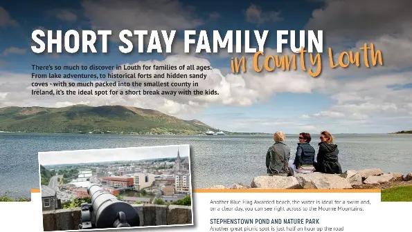 SHORT STAY FAMILY FUN in County Louth - PressReader