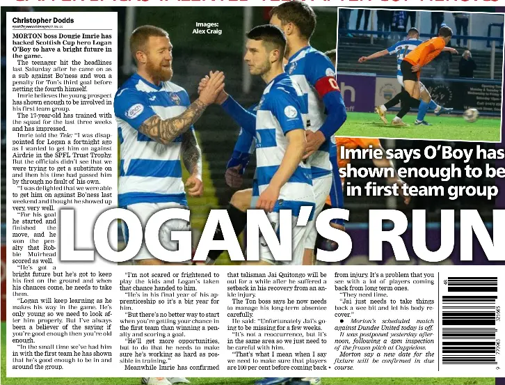 Imrie says O’Boy has shown enough to be in first team group LOGAN’S RUN - PressReader