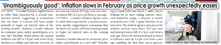 ‘Unambiguou­sly good’: Inflation slows in February as price growth unexpected­ly eases - PressReader