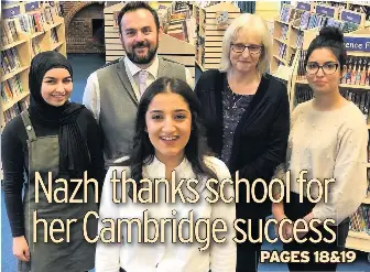 Nazh thanks school for her Cambridge success - PressReader