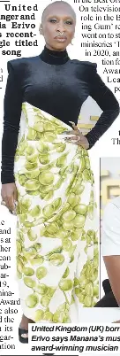 UK singer, actress Cynthia Erivo nods Manana’s ‘Decide’ - PressReader