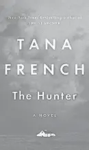 ‘The Hunter’ is a dark tale of revenge, friendship and loyalty - PressReader