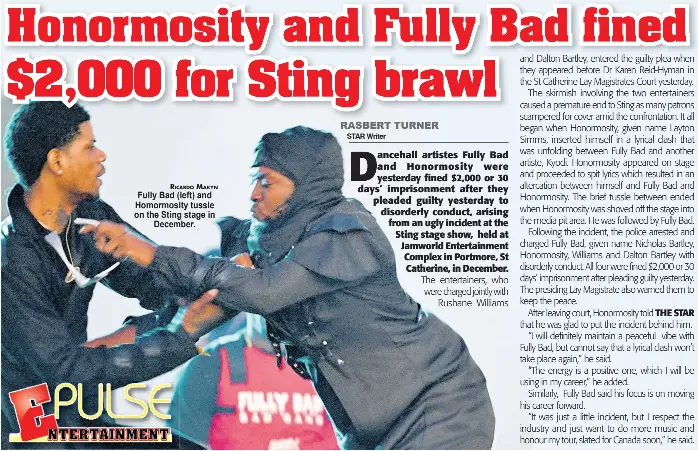 Honormosit­y and Fully Bad fined $2,000 for Sting brawl - PressReader