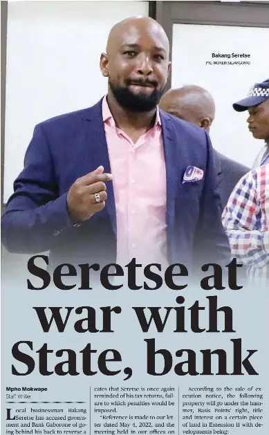 Seretse at war with State, bank - PressReader