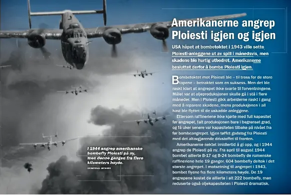 Amerikaner­ne angrep Ploiesti igjen og igjen - PressReader