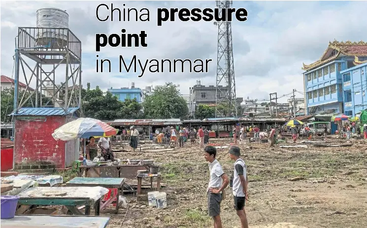 China pressure point in Myanmar - PressReader