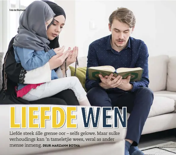 Liefde oorwin: Verhouding­s oor geloofsgre­nse - PressReader