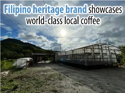 Filipino heritage brand showcases world-class local co ee - PressReader