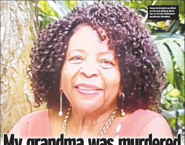 My grandma was murdered - PressReader